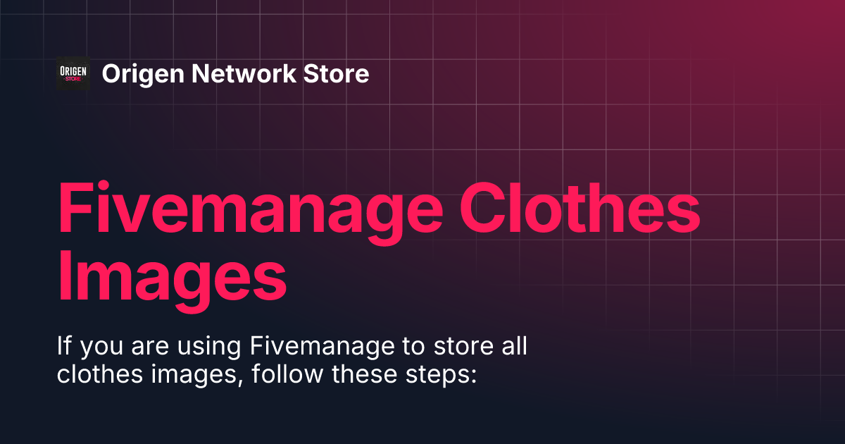 Fivemanage Clothes Images | Origen Network Store