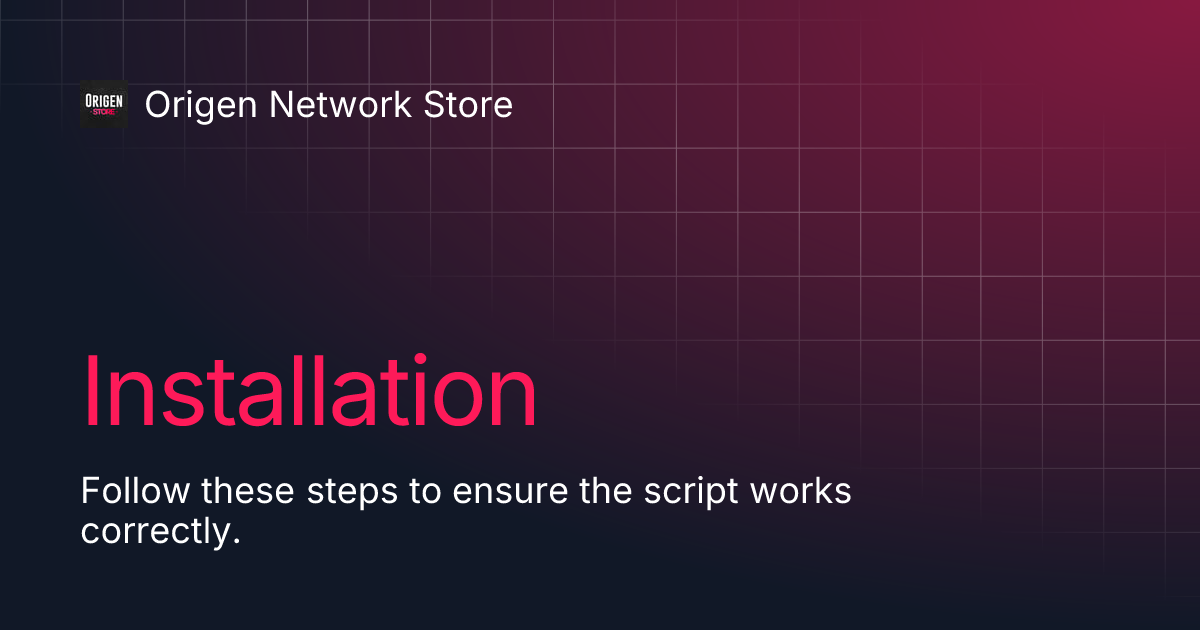 Installation | Origen Network Store