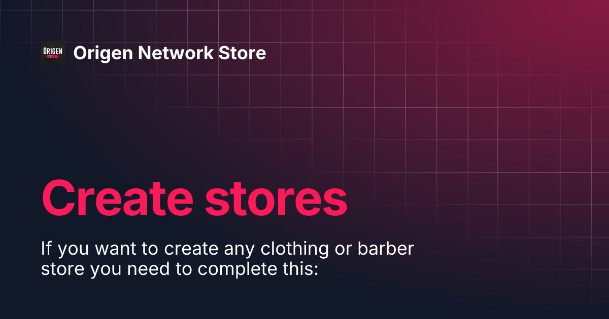 Create stores | Origen Network Store