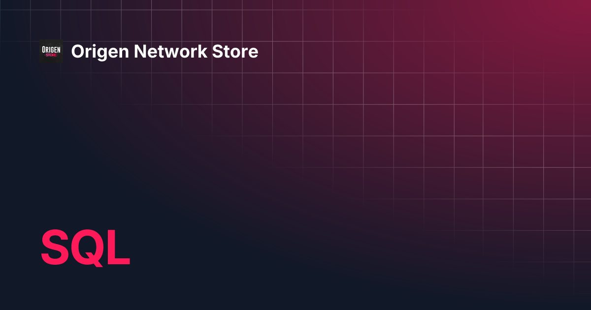 SQL | Origen Network Store